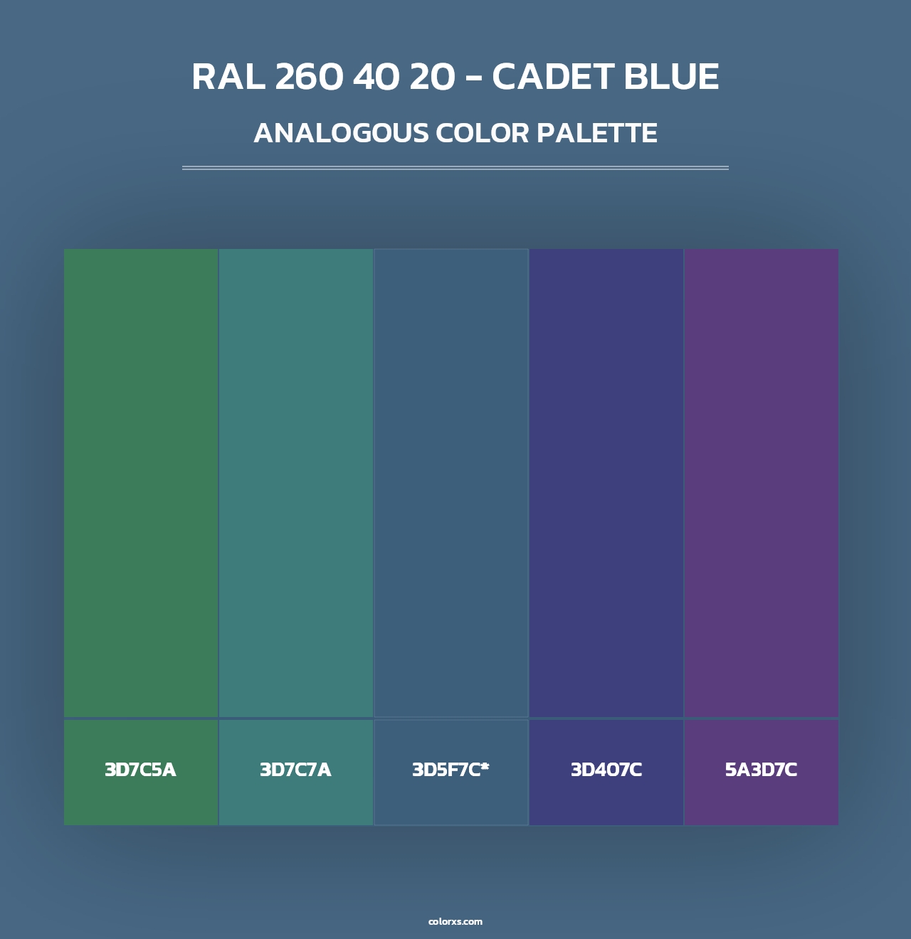 RAL 260 40 20 - Cadet Blue color palettes - colorxs.com