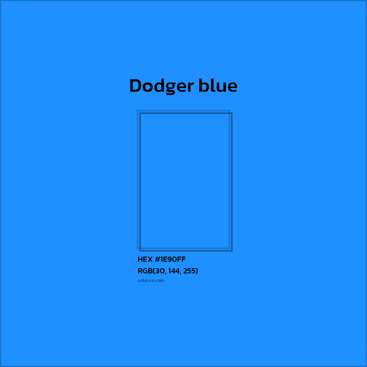 Dodger Blue Complementary Or Opposite Color Name And Code 1E90FF