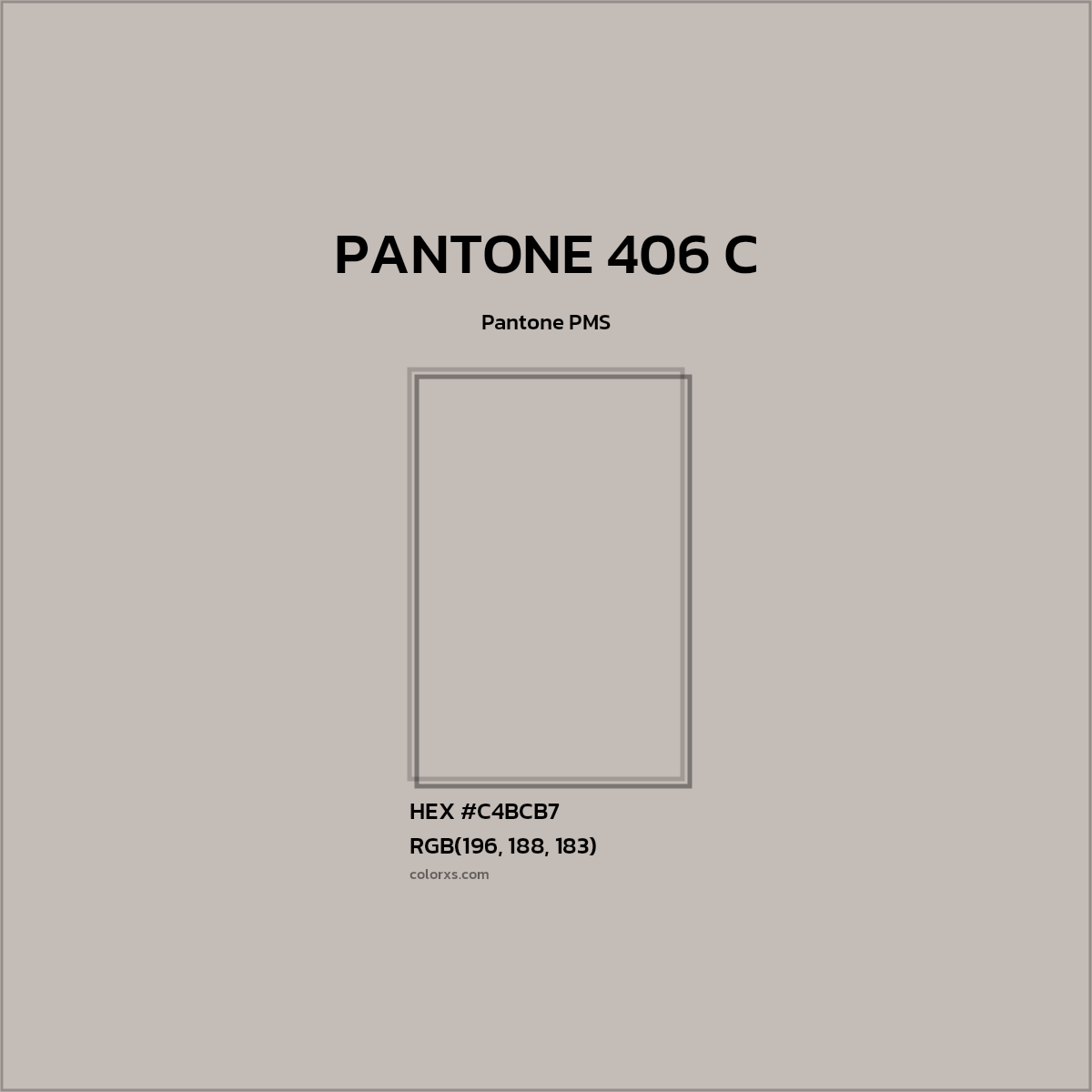 PANTONE 406 C Complementary Or Opposite Color Name And Code C4BCB7 PANTONE 406 C Complementary Or Opposite Color Name And Code C4BCB7