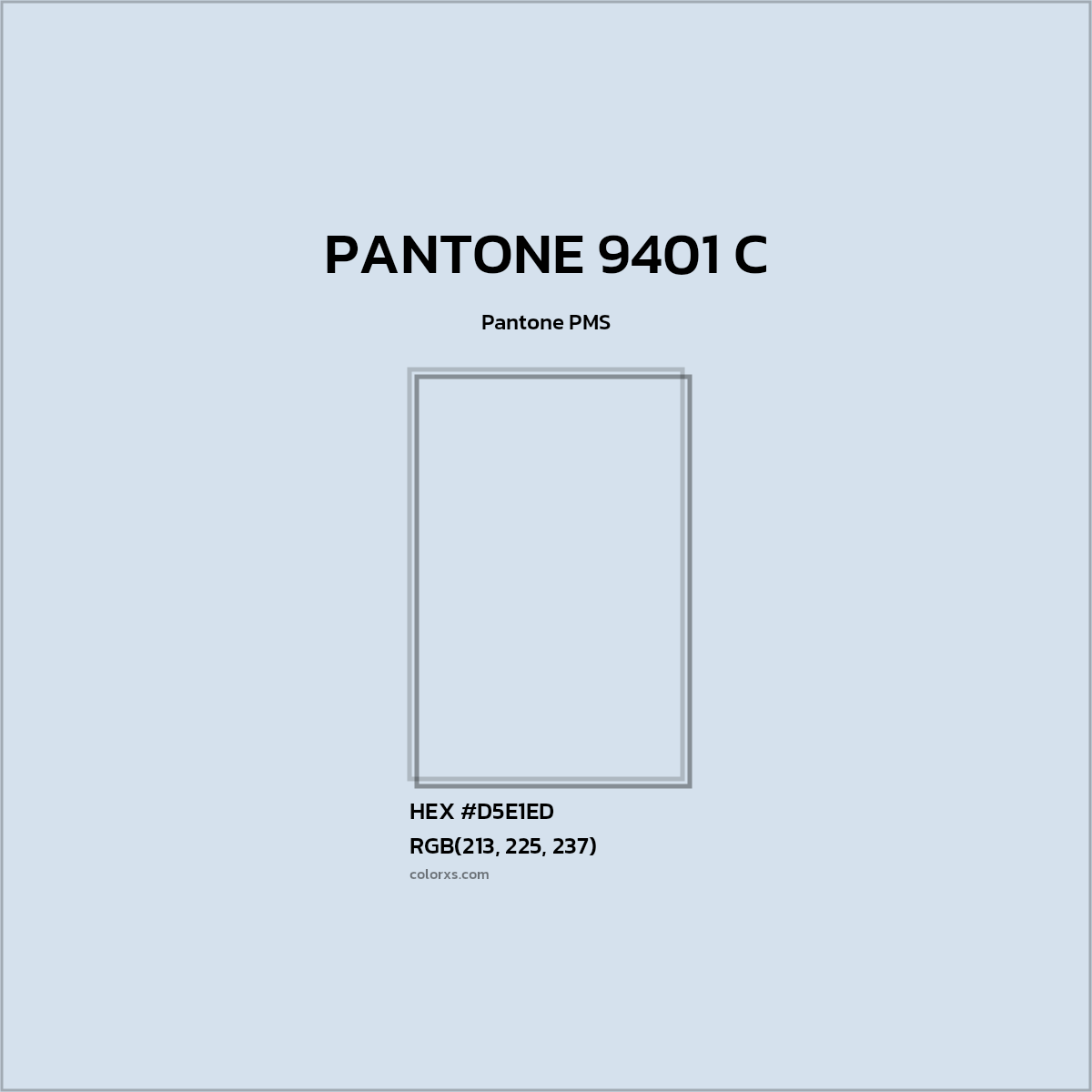 PANTONE 9401 C Complementary Or Opposite Color Name And Code D5E1ED PANTONE 9401 C Complementary Or Opposite Color Name And Code D5E1ED