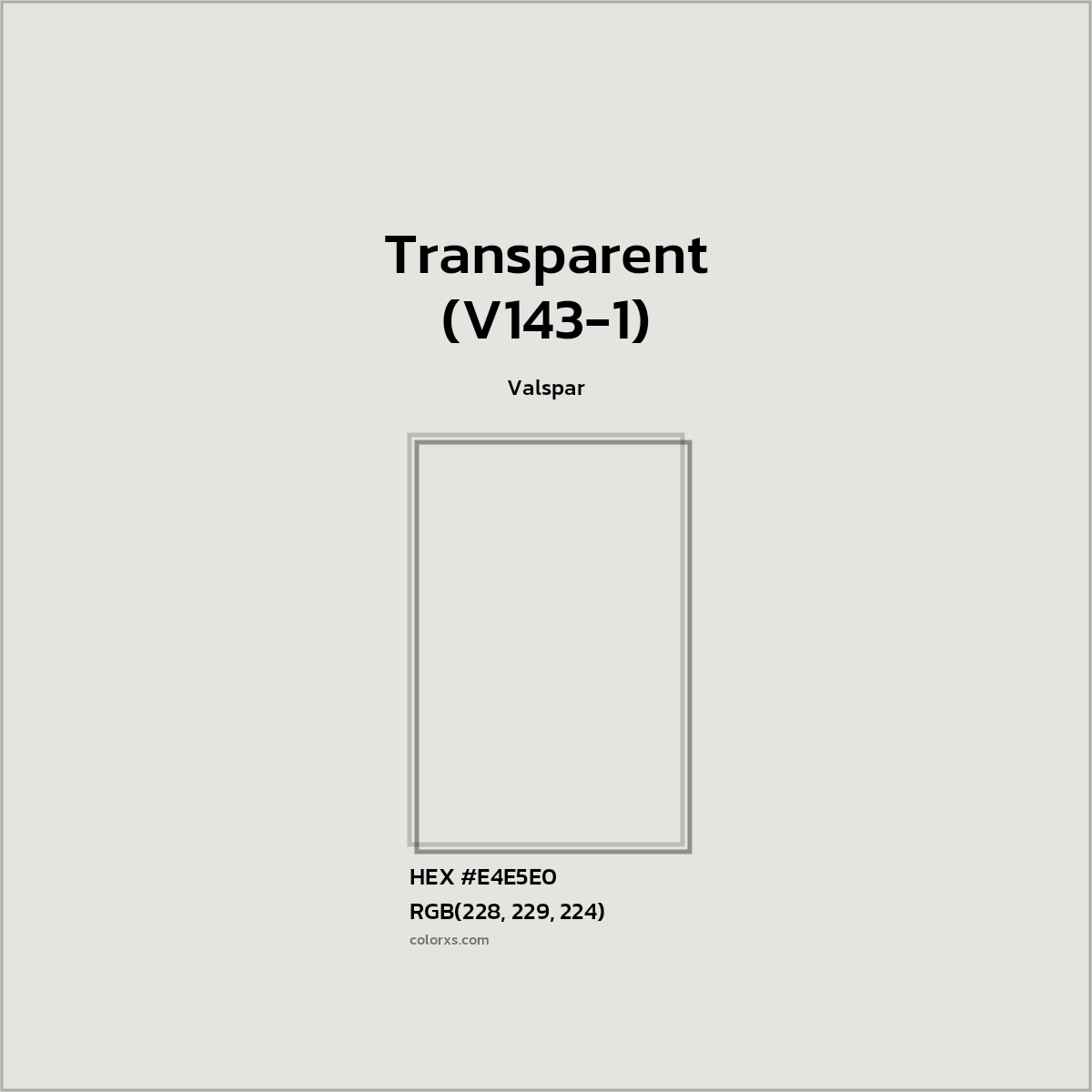 Valspar Transparent (V143-1) Paint color codes, similar paints and colors - colorxs.com